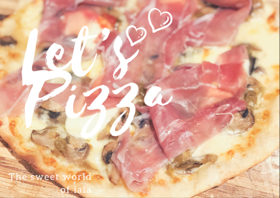 Recipes: let’s pizza! – www.thesweetworldofiaia.com